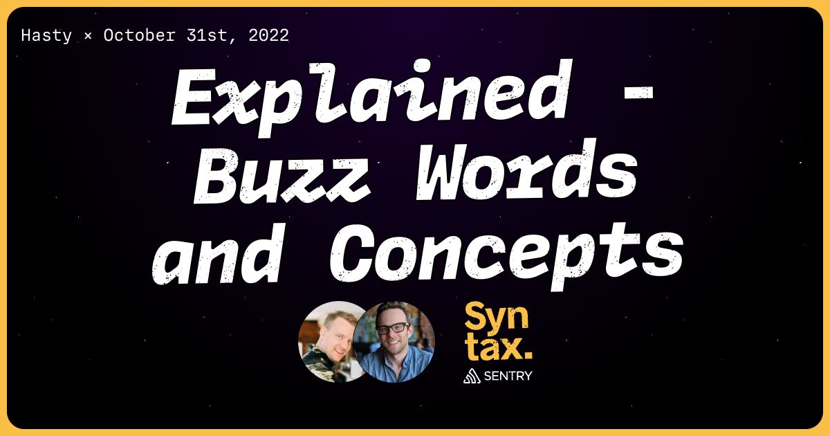 Explained - Buzz Words and Concepts - Syntax #530
