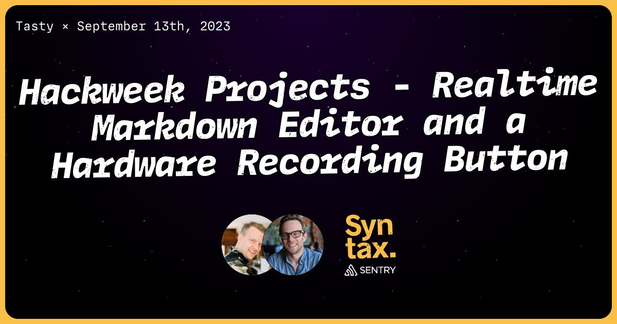 Hackweek Projects Realtime Markdown Editor And A Hardware Recording
