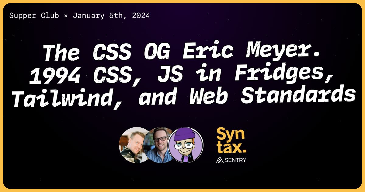 The Css Og Eric Meyer 1994 Css Js In Fridges Tailwind And Web 7219