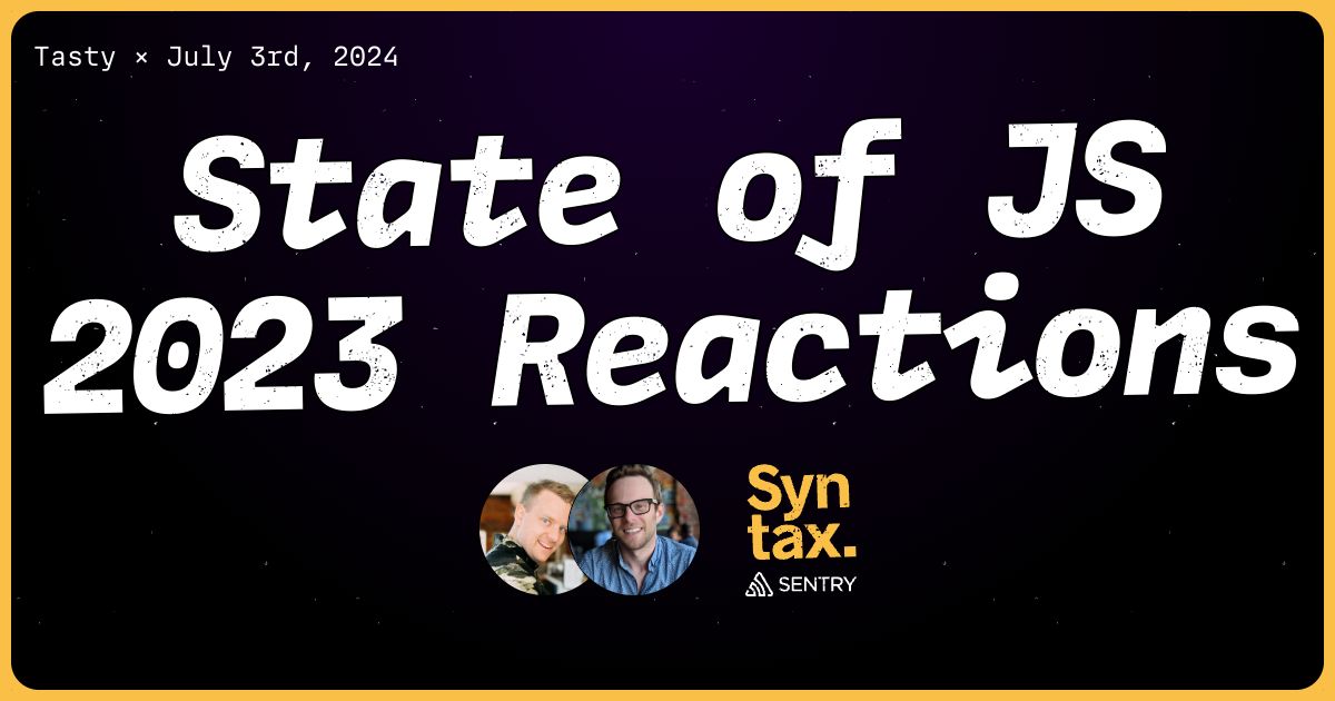 State of JS 2023 Reactions - Syntax #790