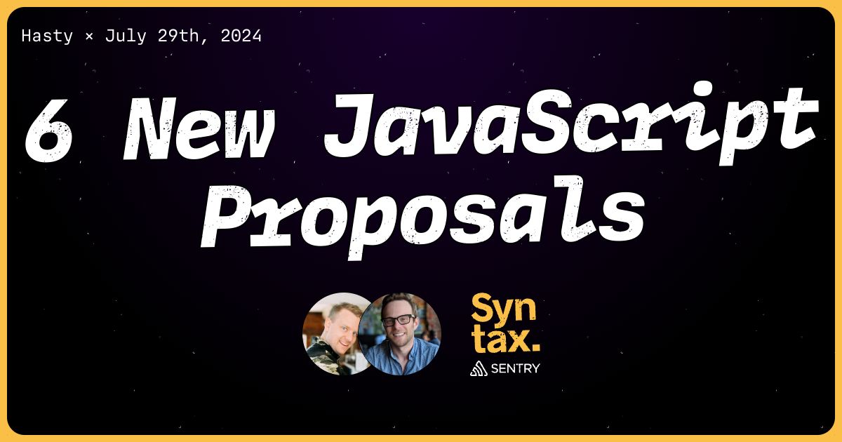 6 New JavaScript Proposals - Syntax #801